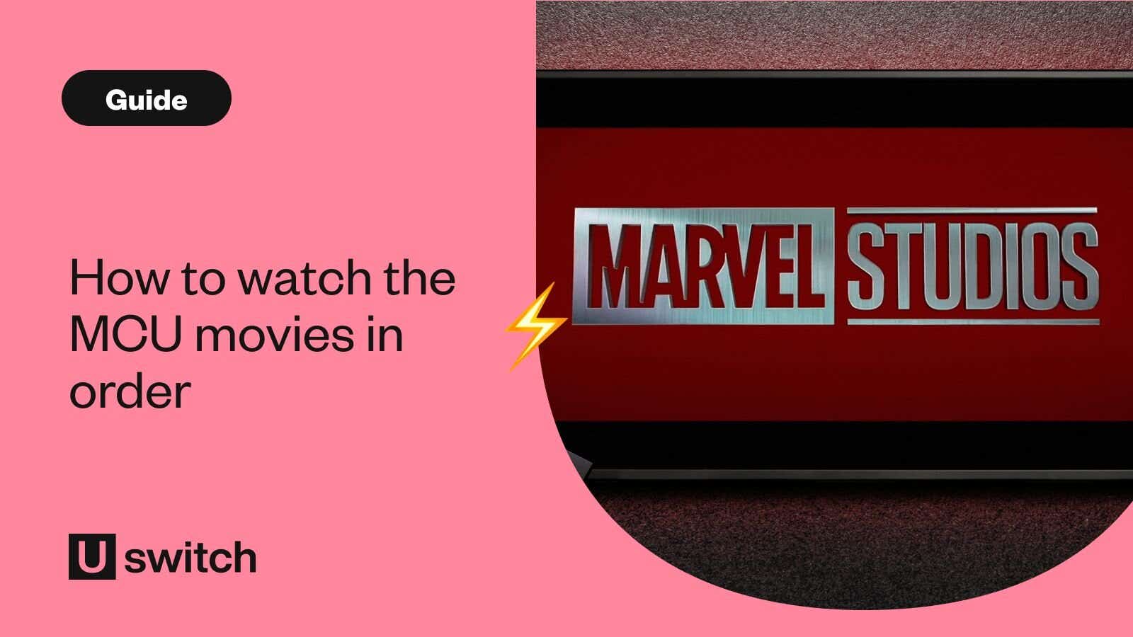 MCU timeline: Watch the Marvel movies in order - Uswitch