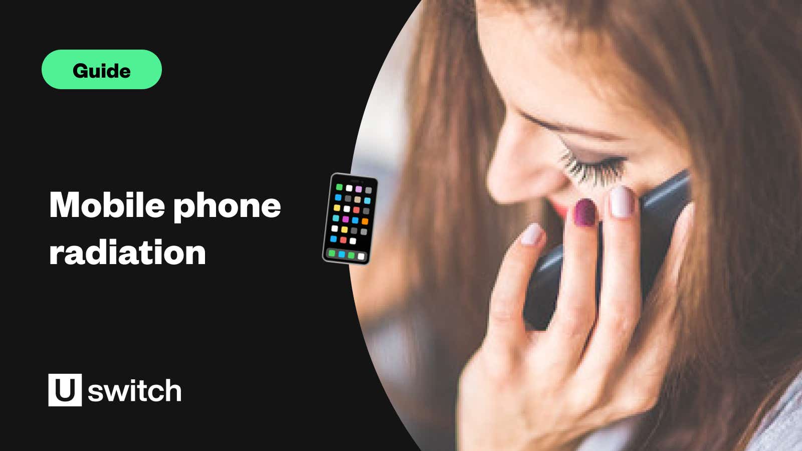 Guide to mobile phone radiation - Uswitch