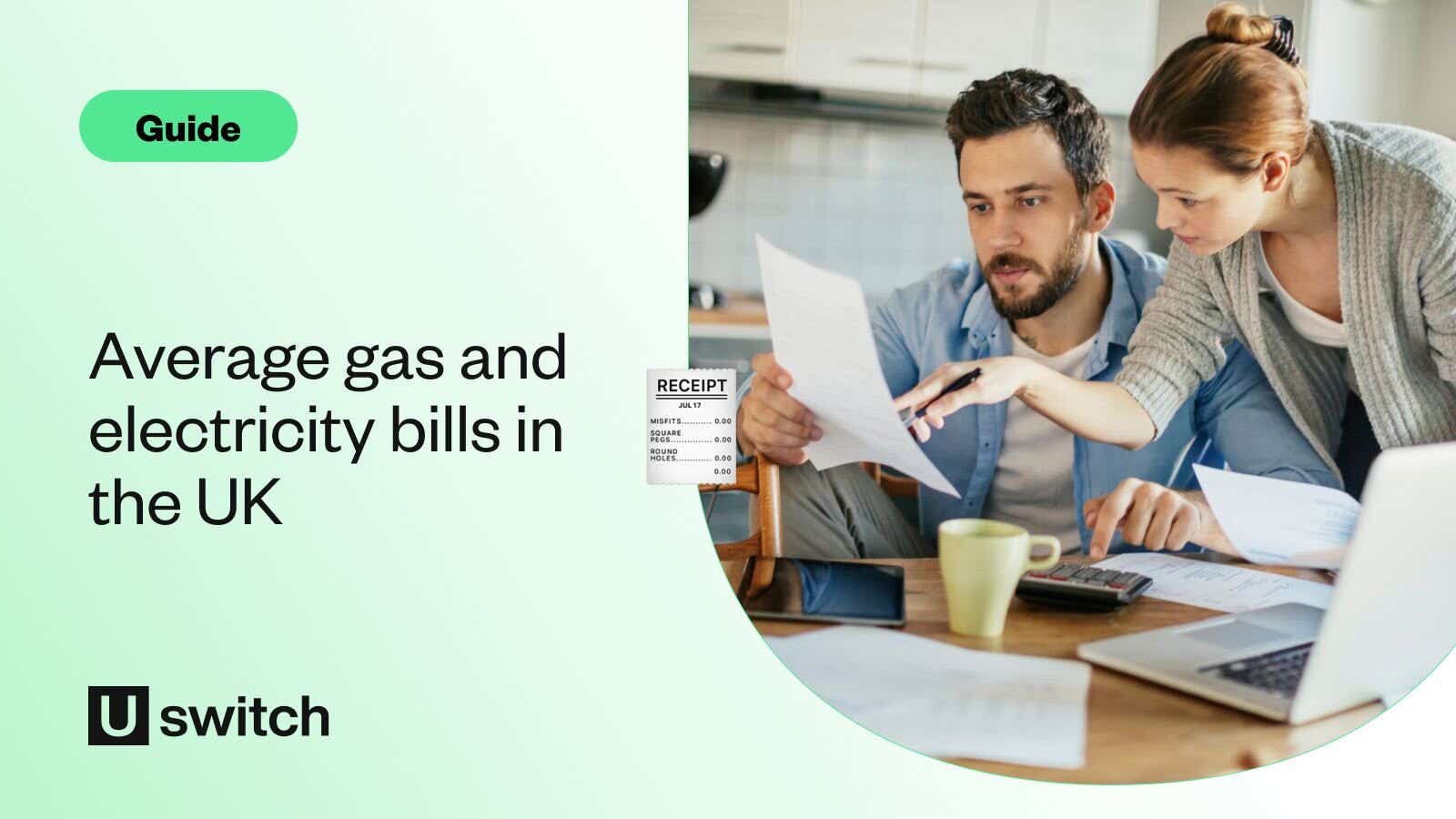 Average gas and electricity bills in the UK - Uswitch