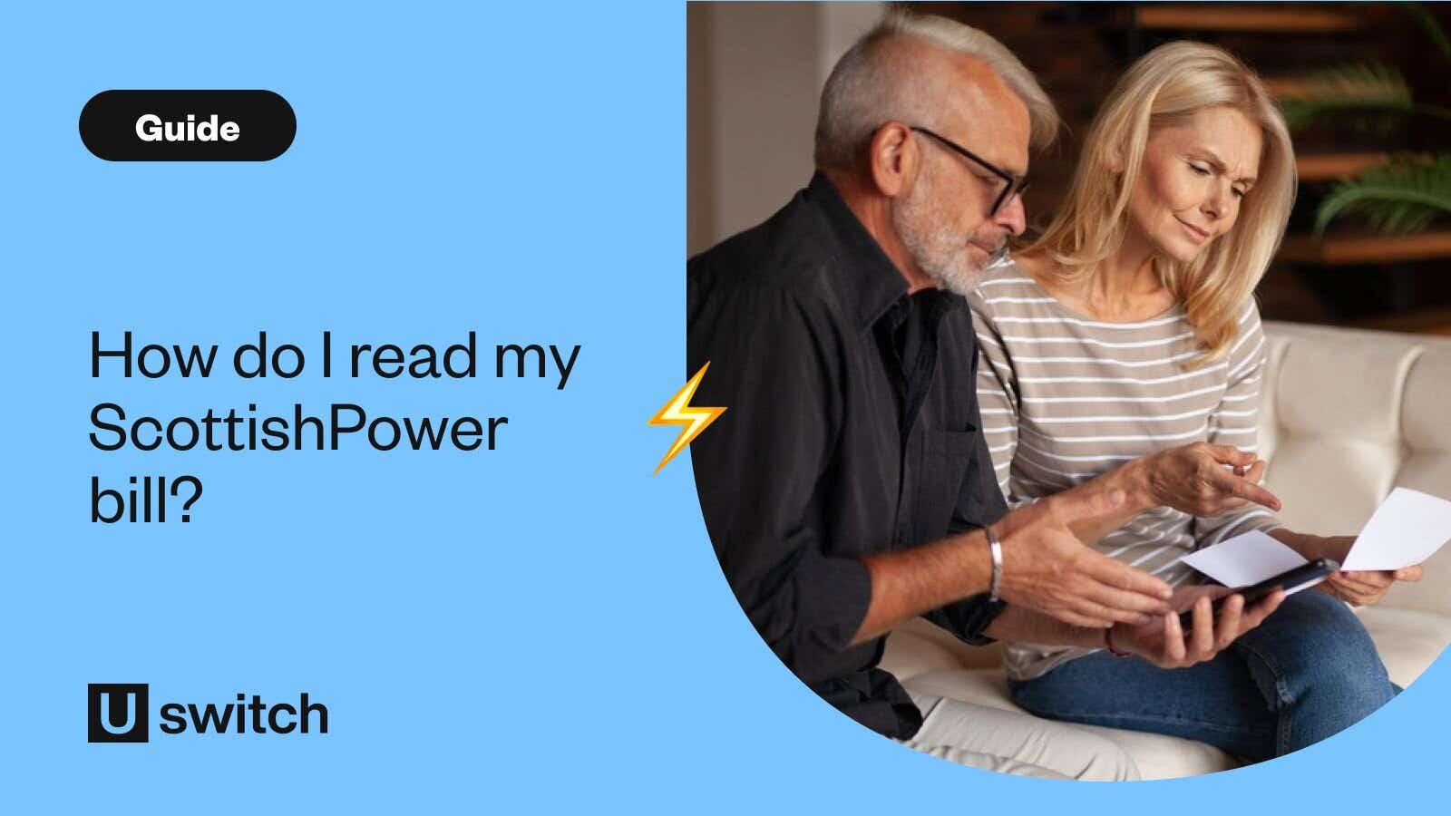 ScottishPower energy bill explained - Uswitch