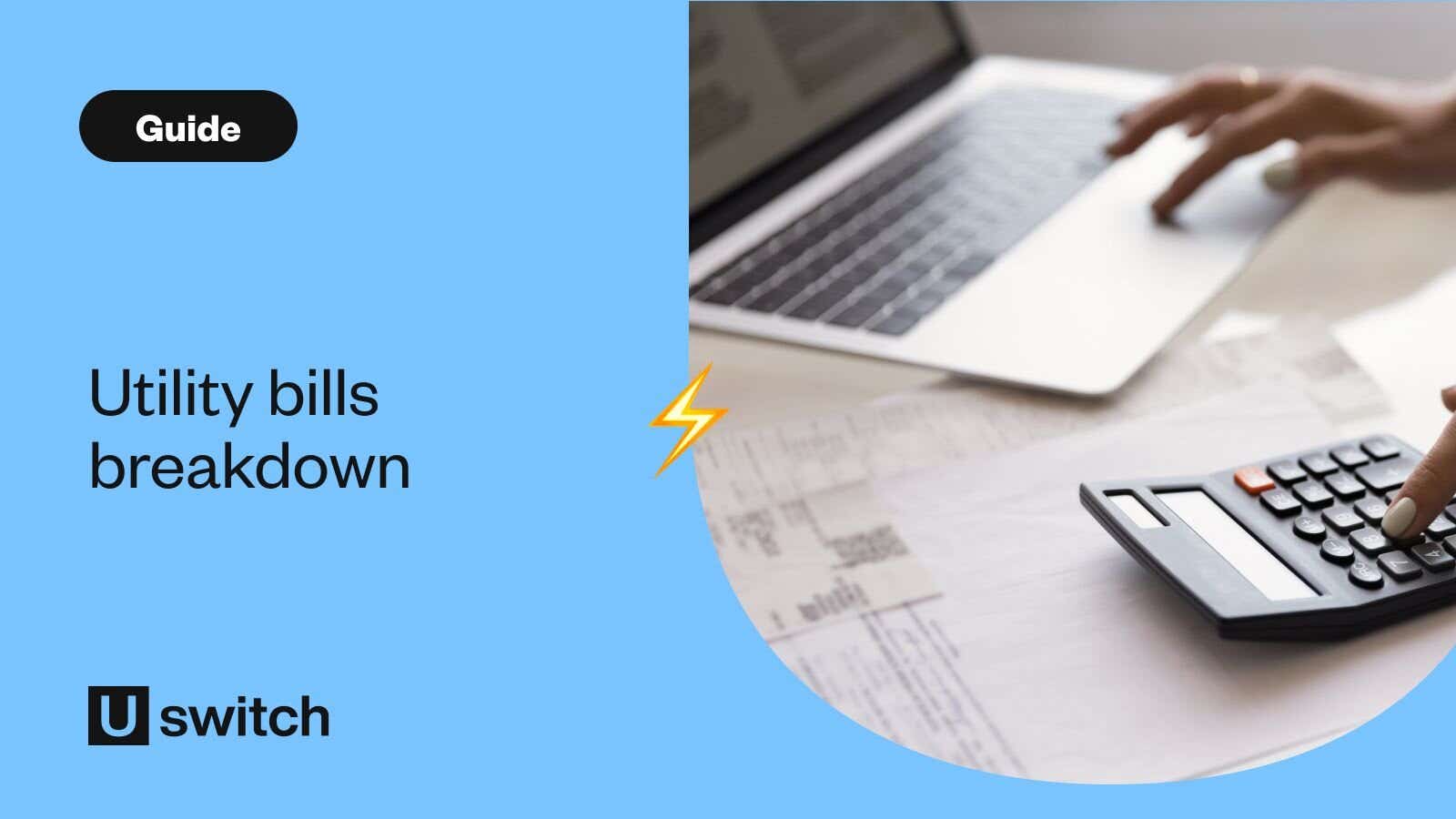What is a utility bill? Examples & definitions - Uswitch