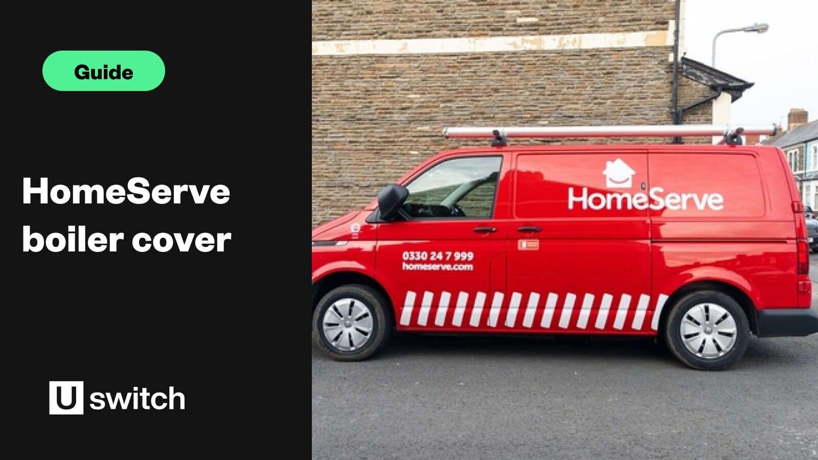 HomeServe Boiler Cover - Uswitch