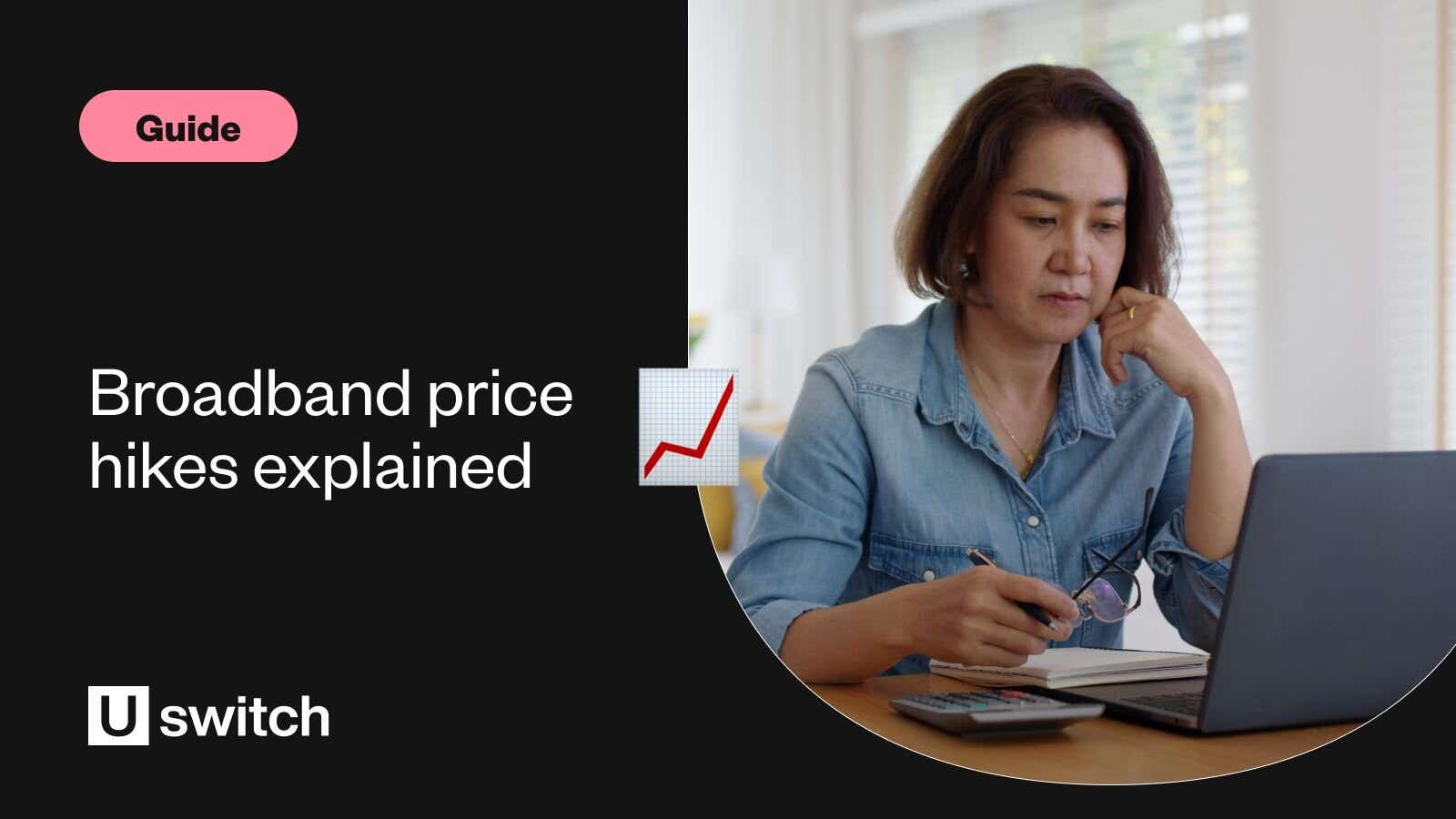 Broadband price rises in 2025 explained - Uswitch