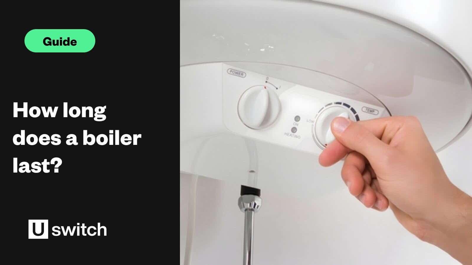 How long does a boiler last? - Uswitch