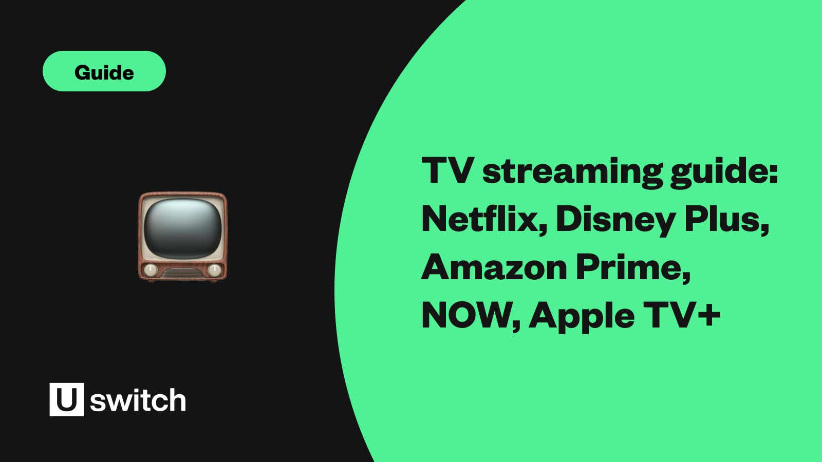 TV and film streaming services guide - Uswitch