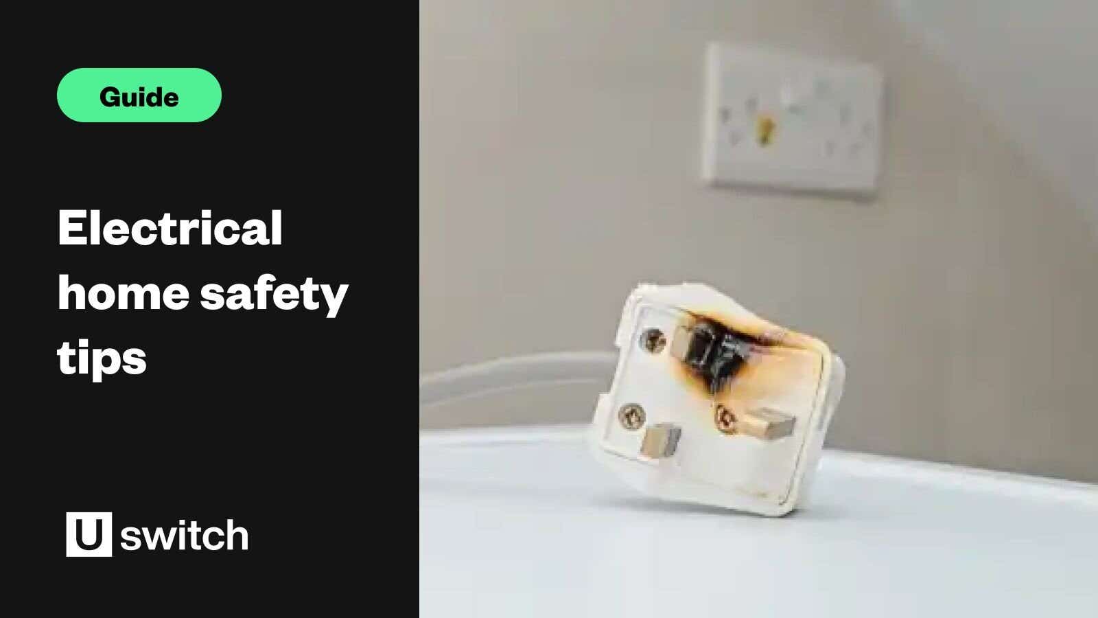 Electrical safety around the home - Uswitch