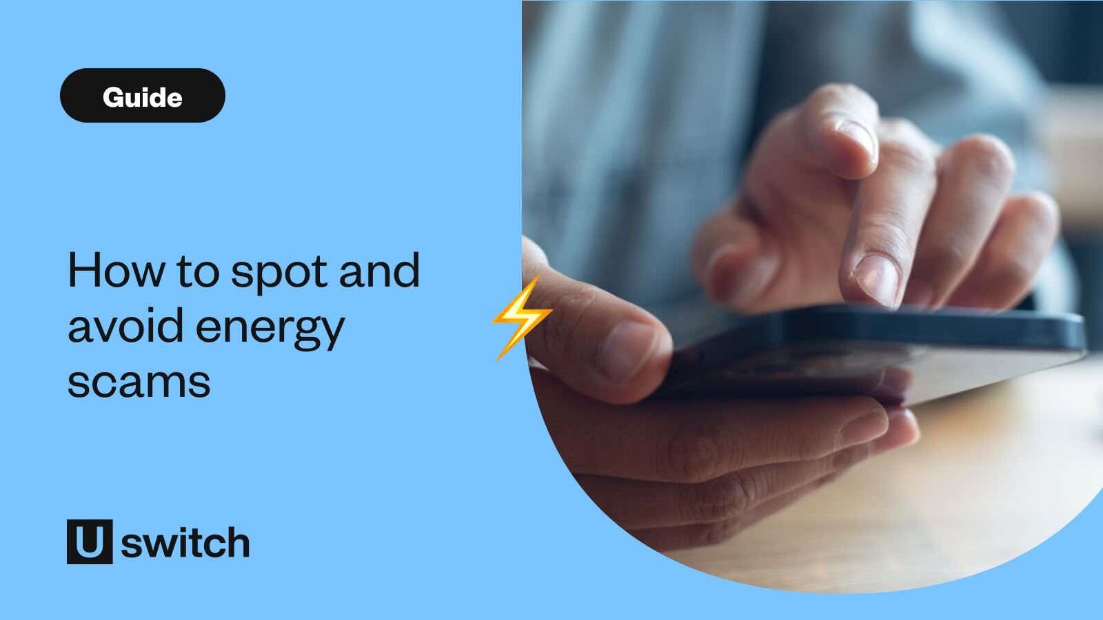 How to spot and avoid energy scams - Uswitch