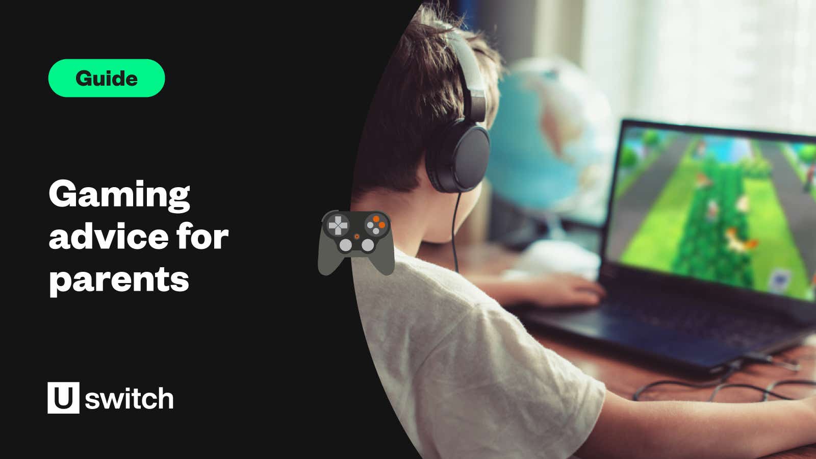 Online gaming advice for parents: What you need to know - Uswitch