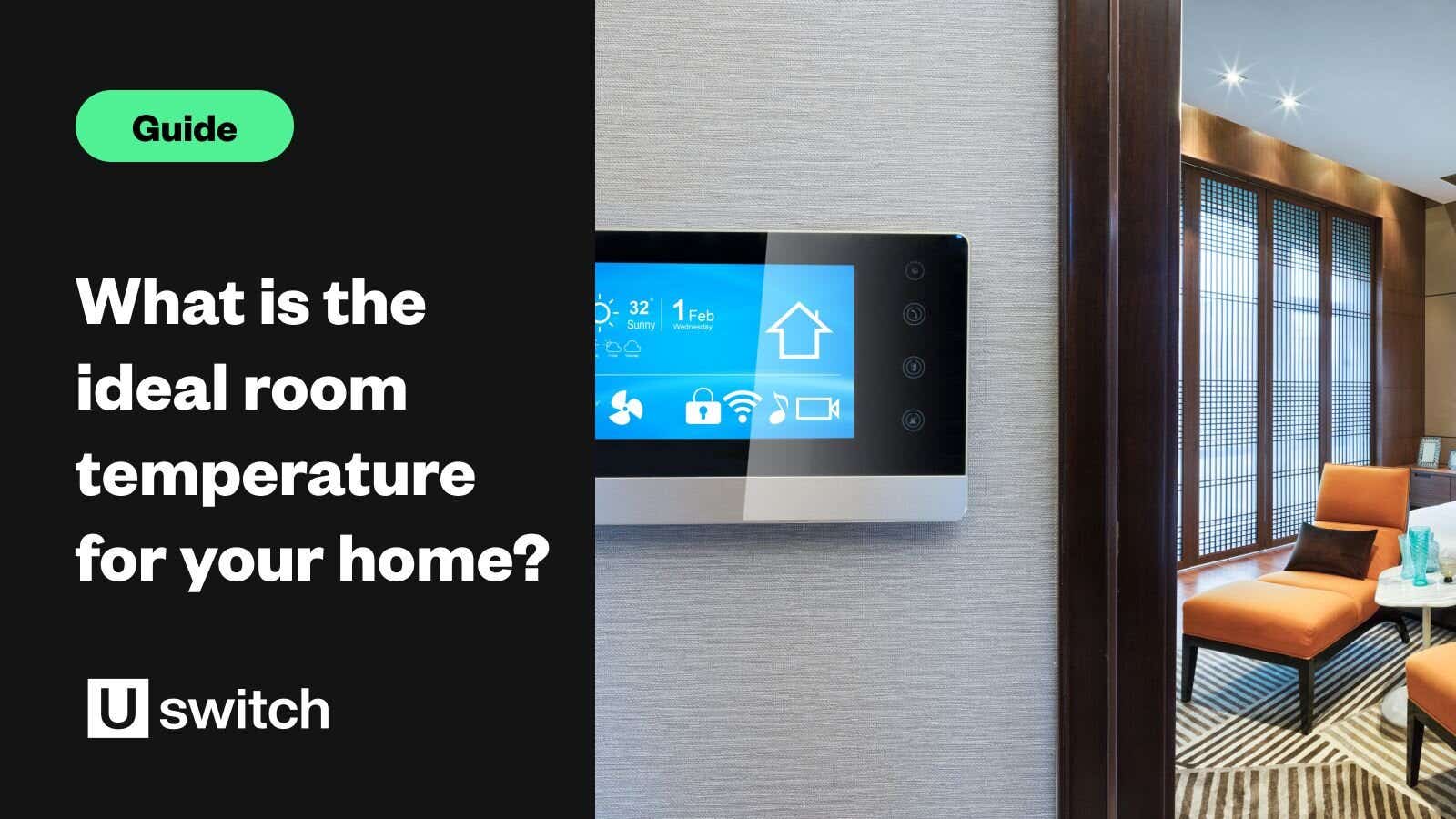 What is the ideal room temperature for my home? - Uswitch