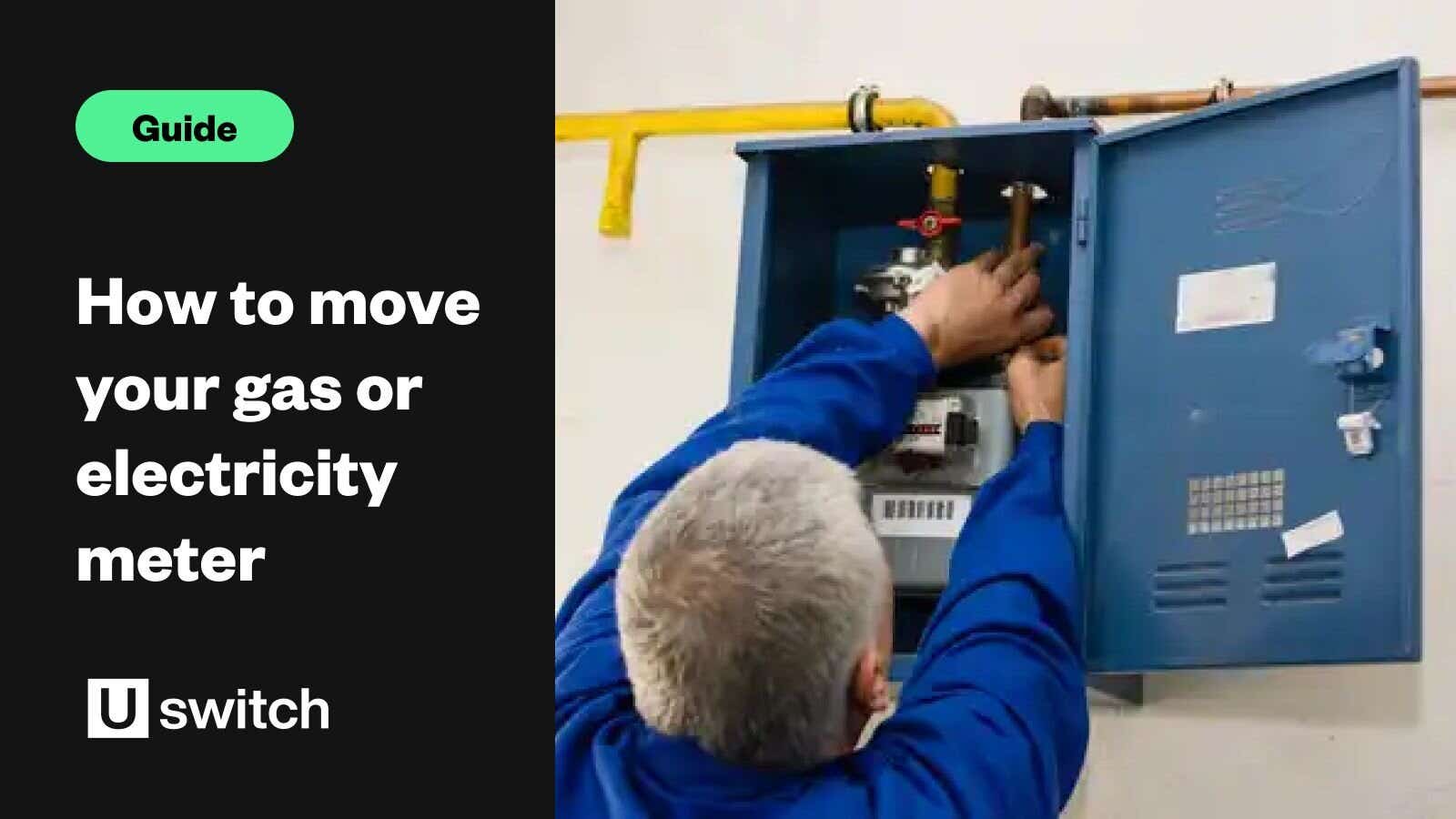 How to move your gas or electricity meter - Uswitch