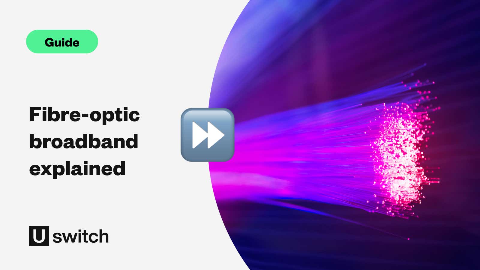 What is fibre broadband and how does it work? - Uswitch