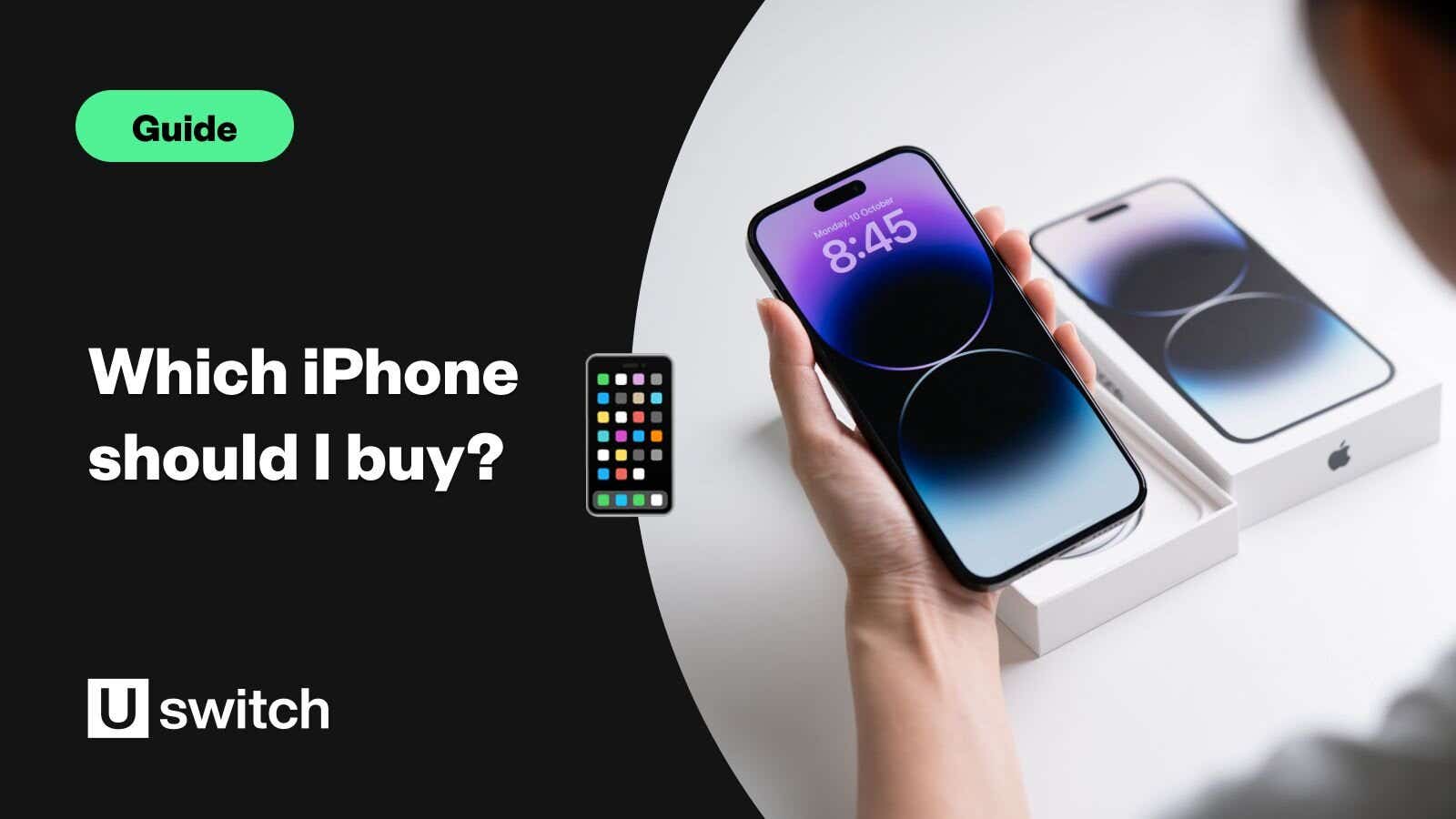 Best iPhones 2024: Which iPhone should I buy? - Uswitch