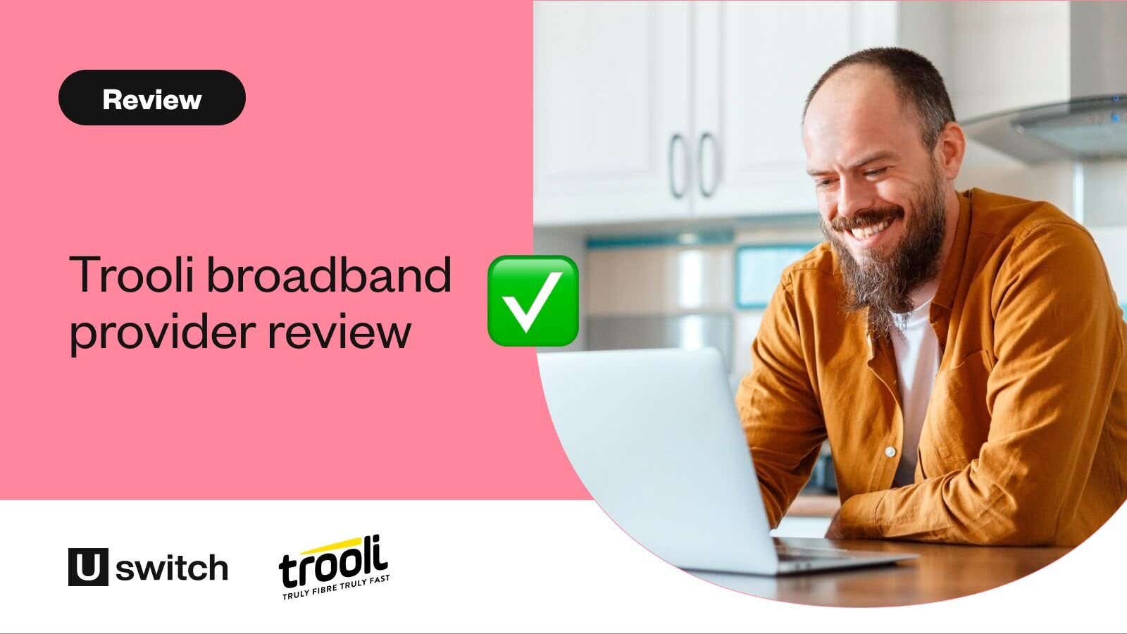 Trooli broadband review - is it any good? - Uswitch
