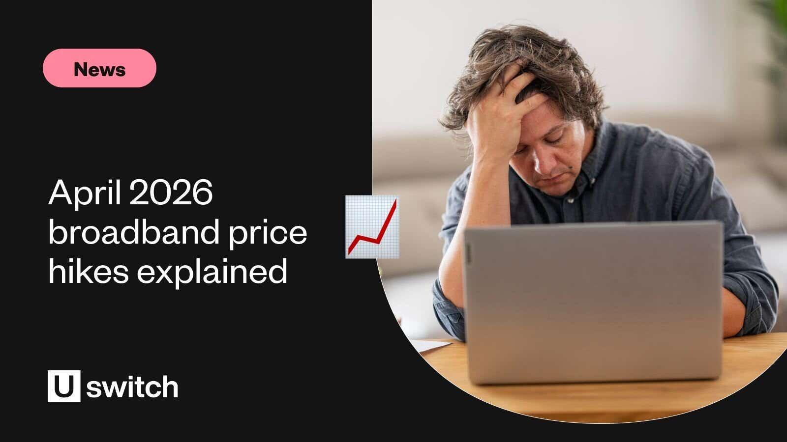 April 2026 broadband price hikes: full list of provider increases - Uswitch